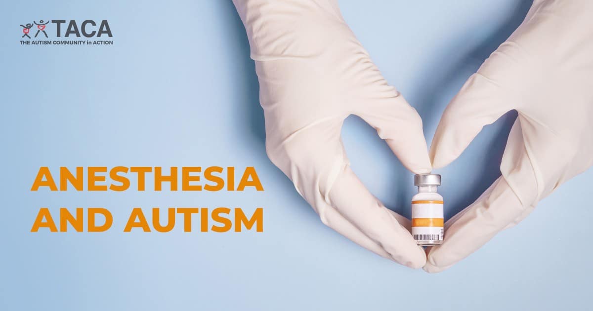 Anesthesia and the Autistic Child - The Autism Community in Action