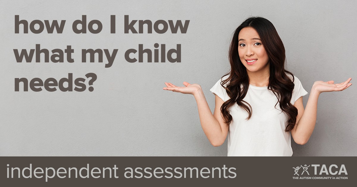 Independent Assessments - The Autism Community in Action