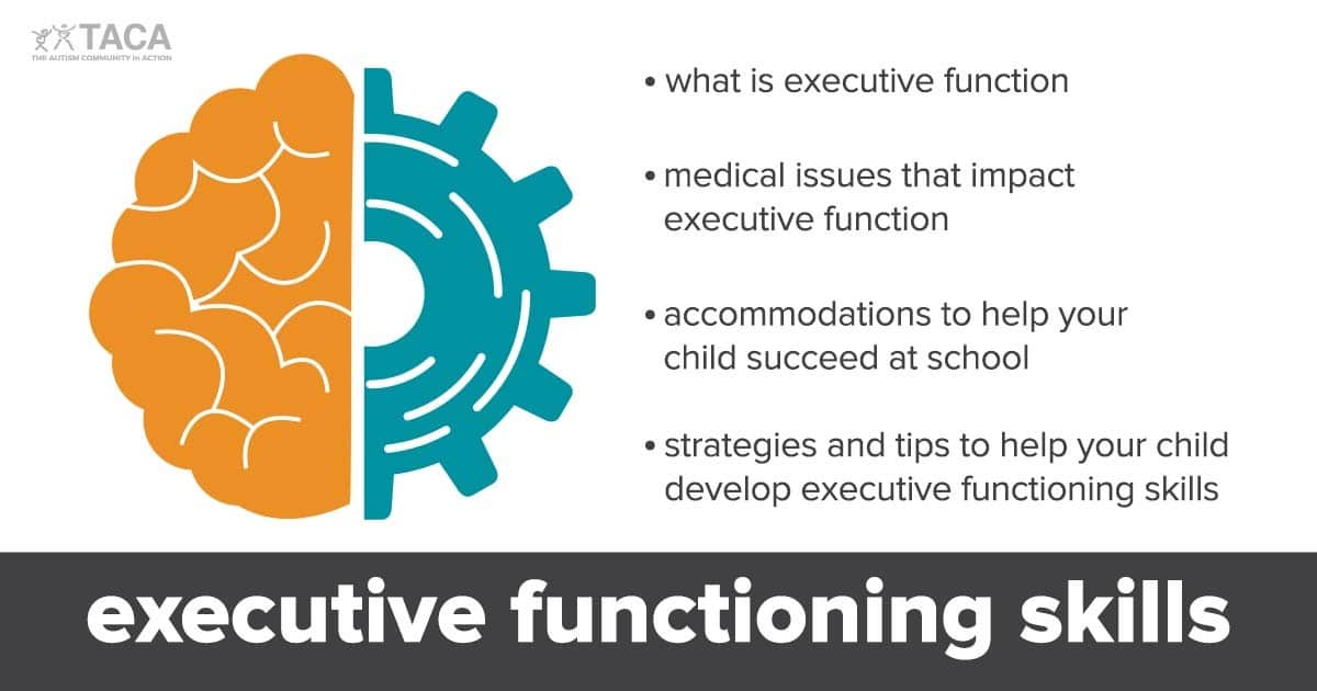 Executive Functioning Skills - The Autism Community in Action