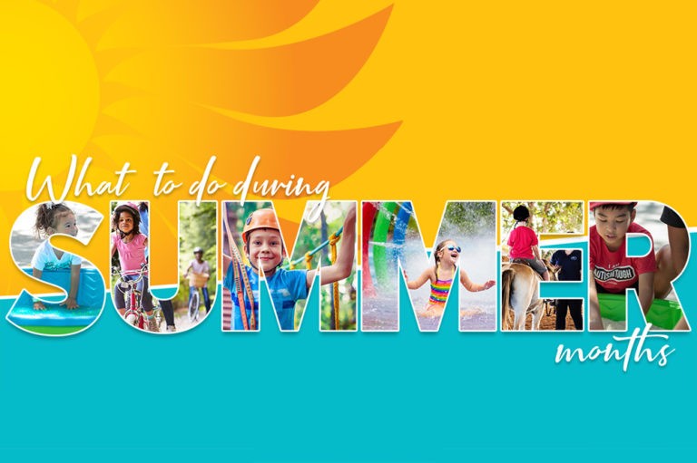 What to Do During Summer Months - The Autism Community in Action