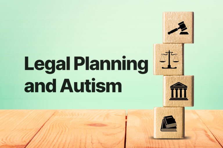 Legal Planning and Autism - The Autism Community in Action
