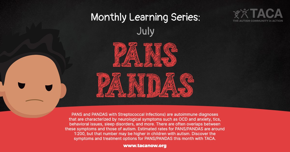 Monthly Learning Series: PANS/PANDAS - The Autism Community in Action